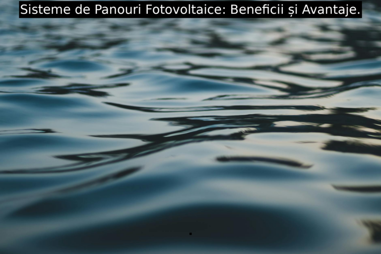 Surse de Energie: Tipuri, Avantaje și Dezavantaje - Energie Sustenabila